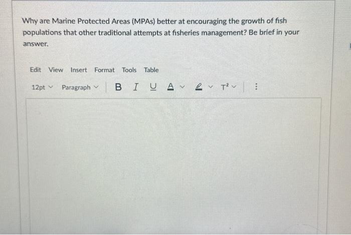 Solved Why are Marine Protected Areas (MPAs) better at | Chegg.com
