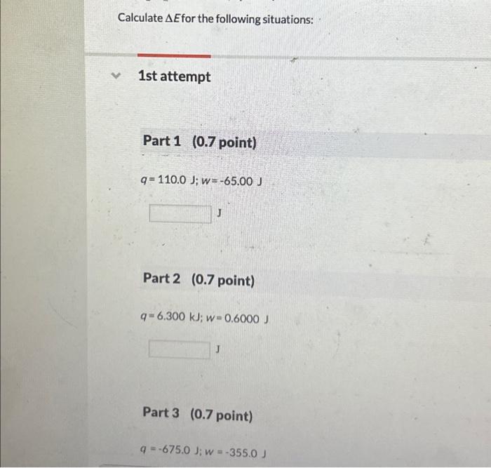 Solved Calculate delta E the following situations: 1st | Chegg.com