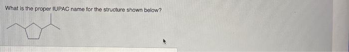 Solved use proper IUPAC syntax with dashes(between number | Chegg.com