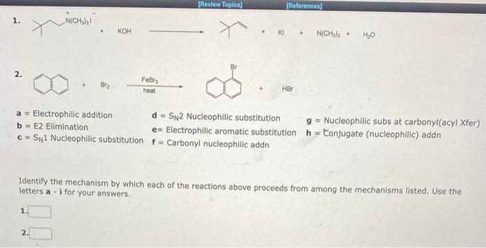 Solved 1. +KOH +KI+N+(CH2)3+H2O 2. a= Electrophilic | Chegg.com
