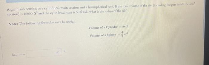 Solved A grain silo consists of a cylindrical main section | Chegg.com