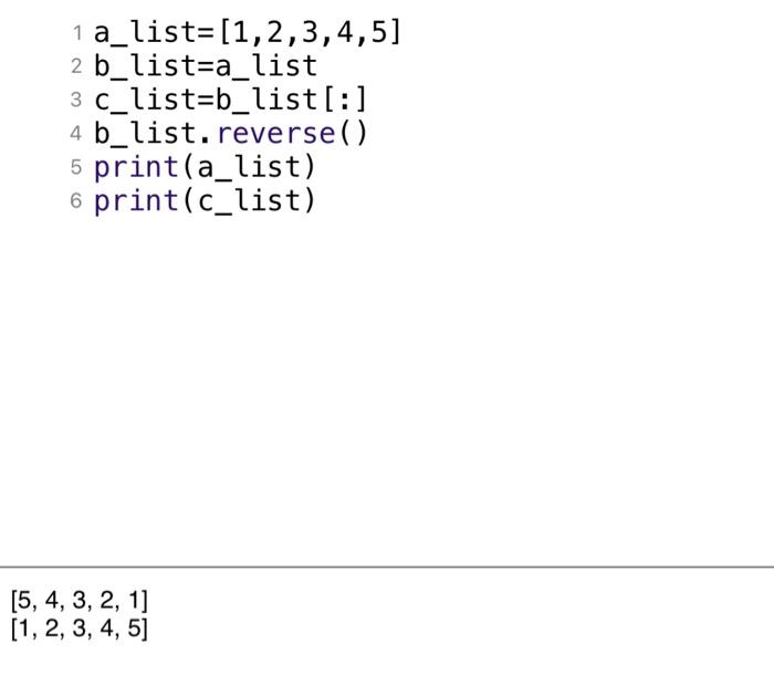 Solved Python Question Please Explain Why Alist Is 