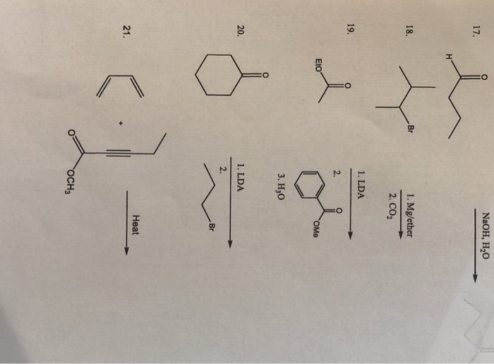 Solved NaOH, H2O 1. Mg/ether 2. CO2 1. LDA 19. Eto Ome 3. | Chegg.com