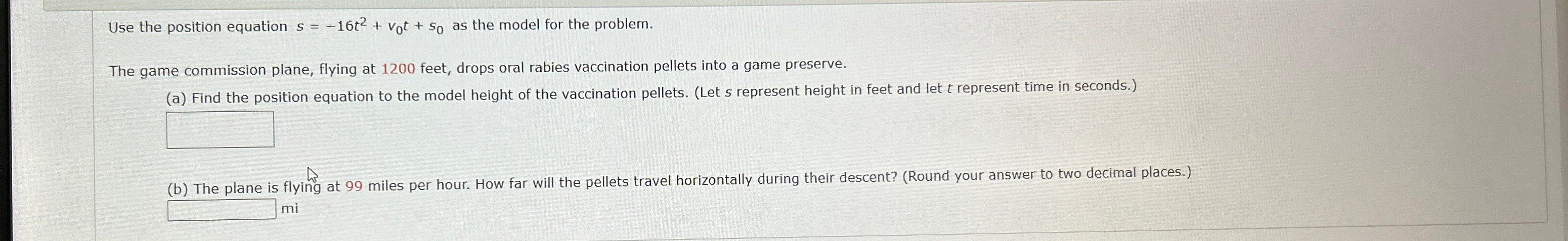 Solved Use the position equation s=-16t2+v0t+s0 ﻿as the | Chegg.com