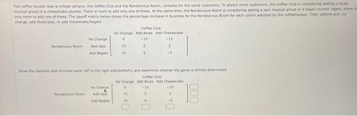 Solved Consider the following payoff matrix for a game. | Chegg.com
