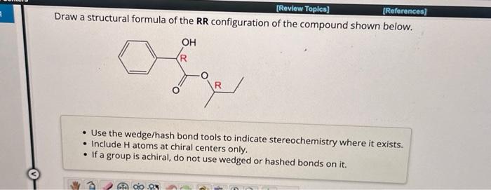 Solved Draw a structural formula of the RR configuration of | Chegg.com