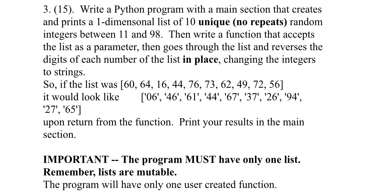 Solved (15). ﻿Write a Python program with a main section | Chegg.com