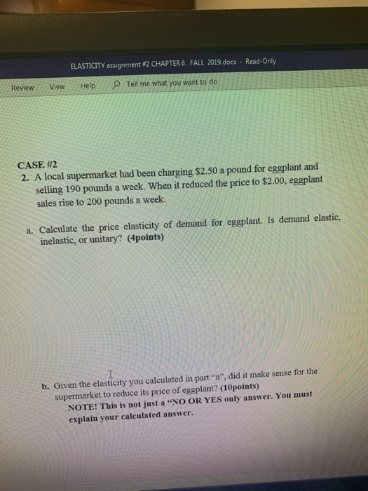 Solved ELASTICITY assignment # 2 CHAPTER 6. FALL 2019.docx | Chegg.com