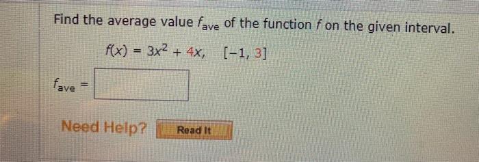 Solved Find the average value have of the function h on the | Chegg.com