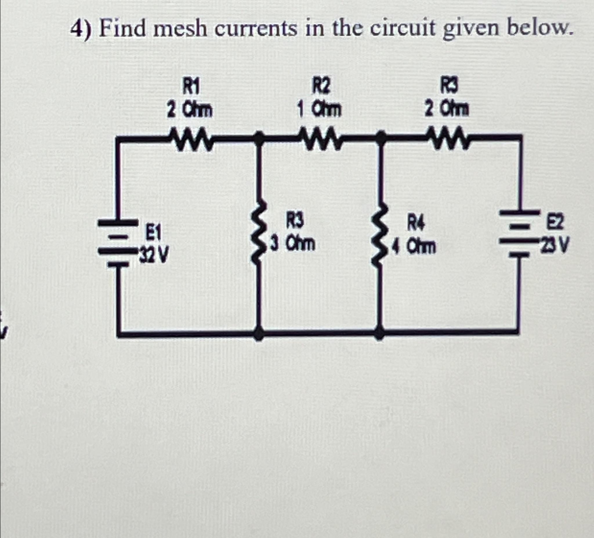 Solved Find mesh currents in the circuit given below. | Chegg.com
