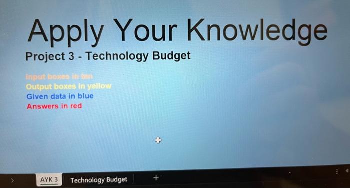 Solved Apply Your Knowledge Project 3 - Technology | Chegg.com