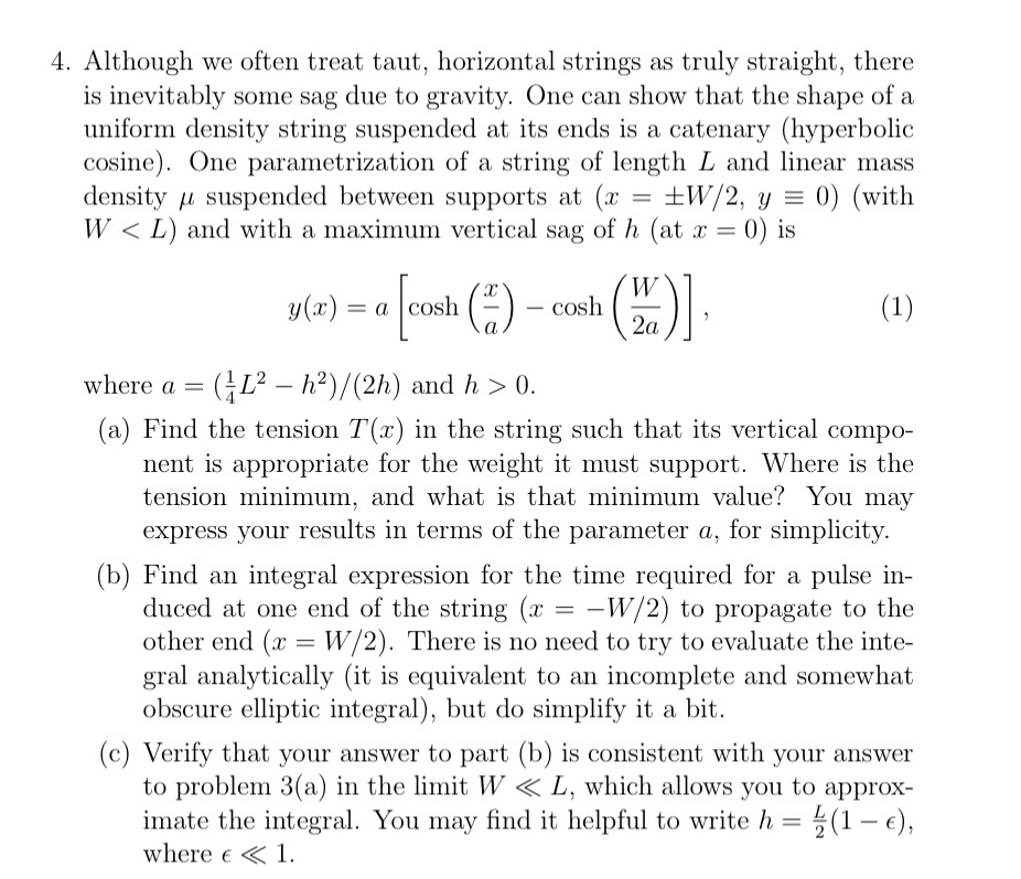 Solved Although we often treat taut, horizontal strings as | Chegg.com