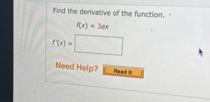 Solved Find the derivative of the function. f(x) = 3ex f'(x) | Chegg.com
