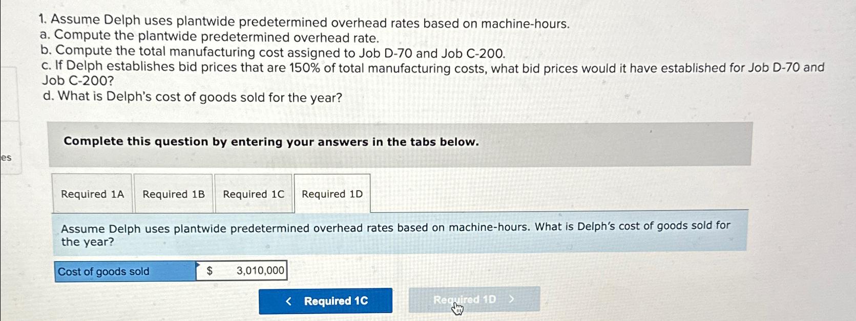 Solved Assume Delph uses plantwide predetermined overhead | Chegg.com