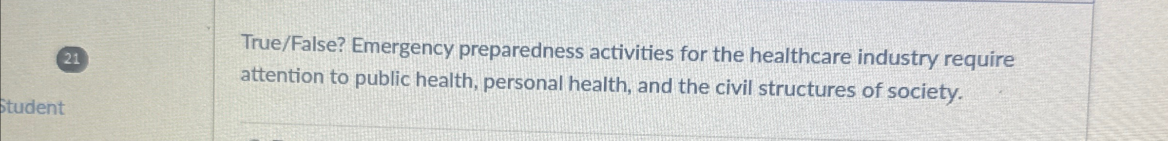 Solved True/False? ﻿Emergency preparedness activities for | Chegg.com