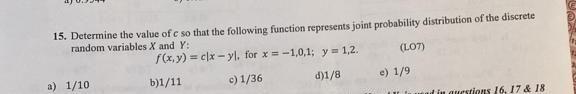 Solved 15. Determine the value of c so that the following | Chegg.com