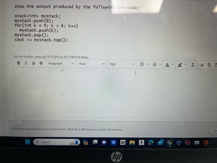 Solved Show the output produced by the following Ct+ code: | Chegg.com