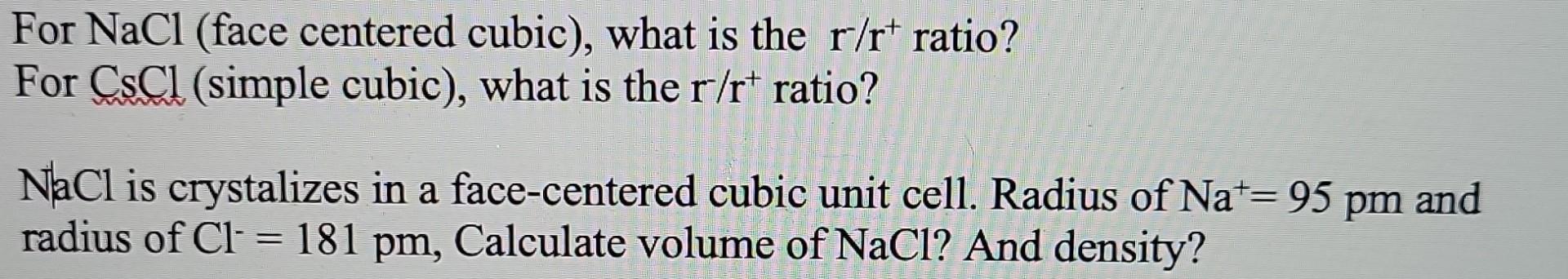 Solved For NaCl (face centered cubic), what is the | Chegg.com