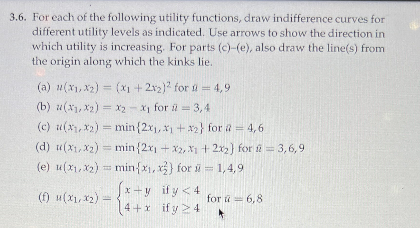 3.6. ﻿For each of the following utility functions, | Chegg.com