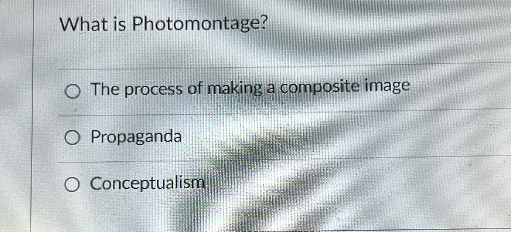 Solved What is Photomontage?The process of making a | Chegg.com