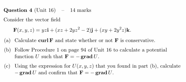 Solved Question 4 (Unit 16) - 14 marks Consider the vector | Chegg.com