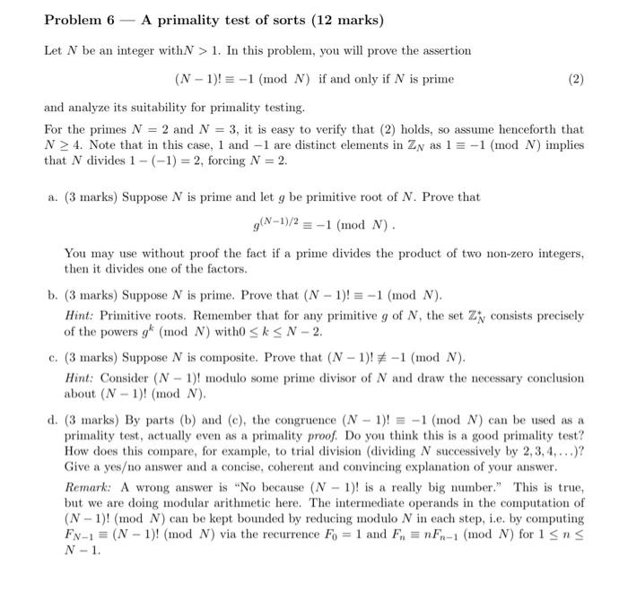Problem 6 - A primality test of sorts (12 marks) Let | Chegg.com