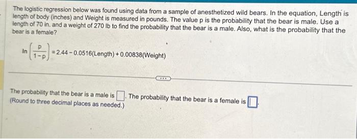 Solved The logistic regression below was found using data | Chegg.com