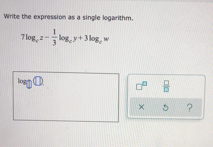 Solved Write the expression as a single logarithm. 7log, 2 - | Chegg.com