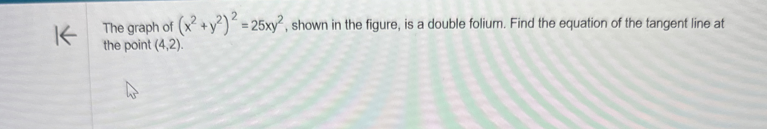 Solved The graph of (x2+y2)2=25xy2, ﻿shown in the figure, is | Chegg.com