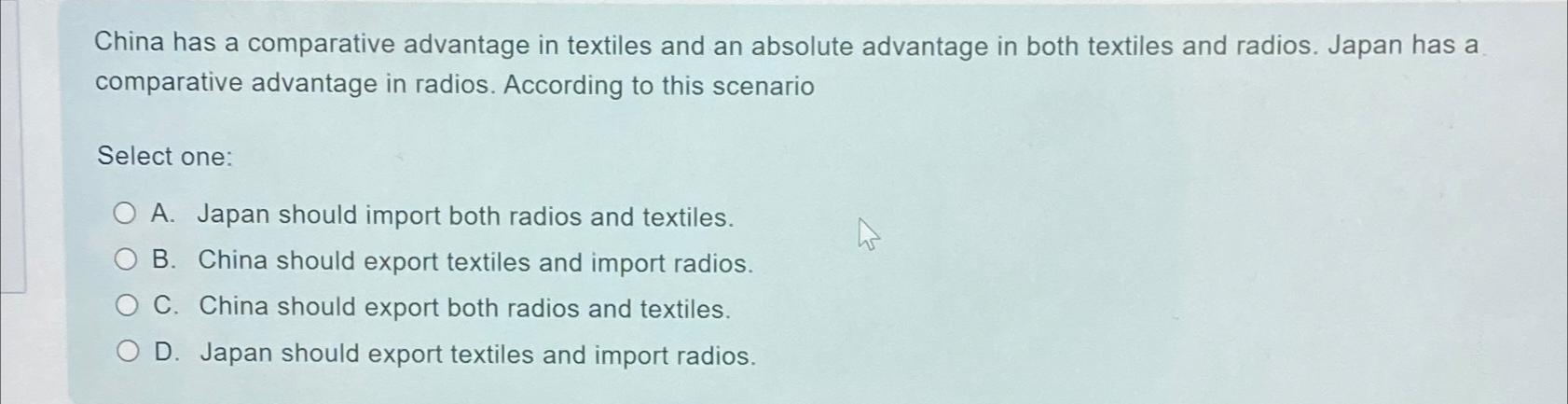 Solved China has a comparative advantage in textiles and an | Chegg.com