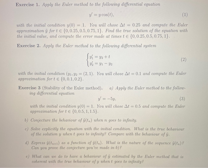 Solved Exercise 1. Apply the Euler method to the following | Chegg.com