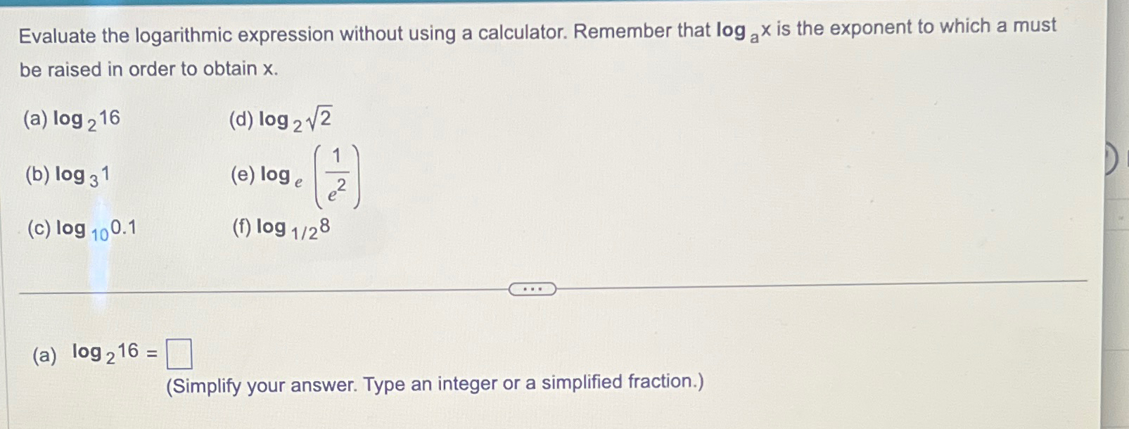 Solved Evaluate the logarithmic expression without using a | Chegg.com