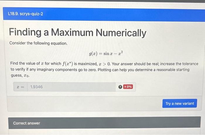 Solved Finding a Maximum Numerically Consider the following | Chegg.com