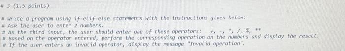 Solved # 3 (1.5 points) # Write a program using if-elif-else | Chegg.com