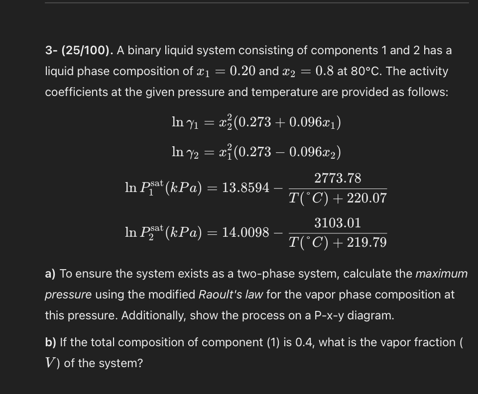 Solved 3- (25/100). ﻿A binary liquid system consisting of | Chegg.com