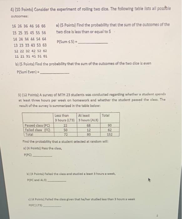 Solved 4) (10 Points) Consider the experiment of rolling two | Chegg.com