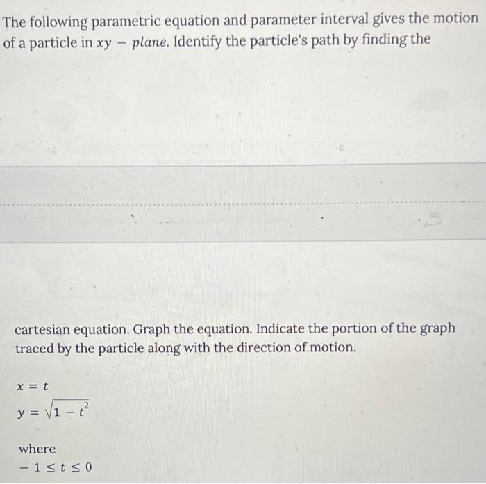Solved The following parametric equation and parameter | Chegg.com
