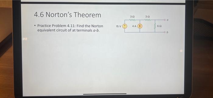 Solved 4.6 Norton's Theorem Practice Problem 4.11: Find the | Chegg.com