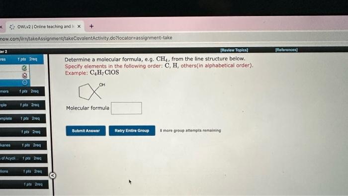 Solved Determine a molecular formula, e.g. CH4, from the | Chegg.com