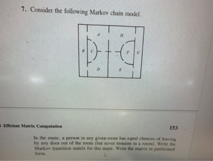 Solved 7. Consider the following Markov chain model. 5 | Chegg.com