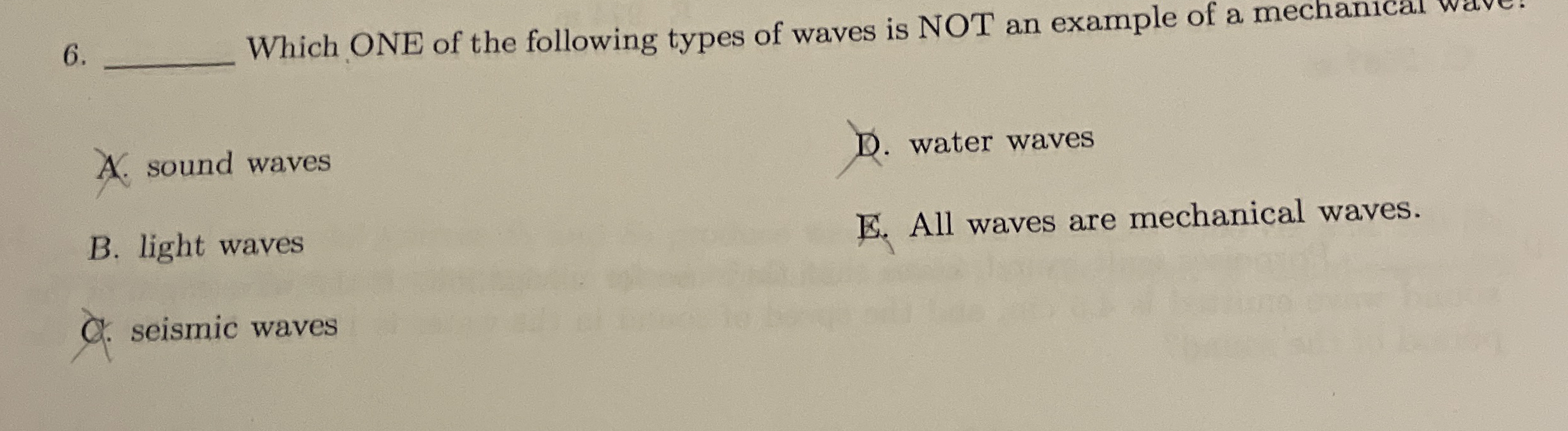 Solved q, ﻿Which ONE of the following types of waves is NOT | Chegg.com