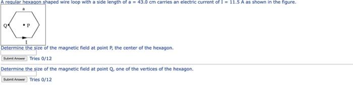 Solved A reqular hexagon shaped wire loop with a side length | Chegg.com