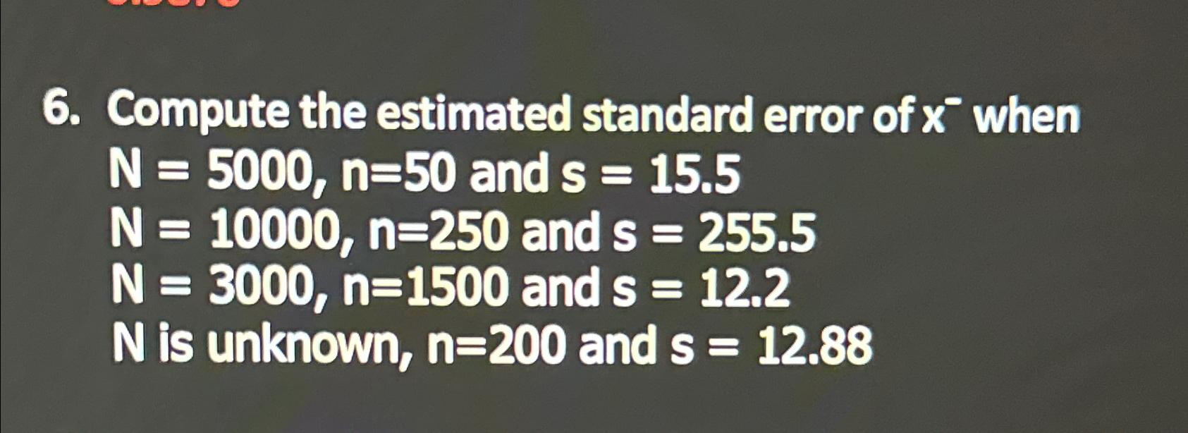 Solved Compute the estimated standard error of | Chegg.com