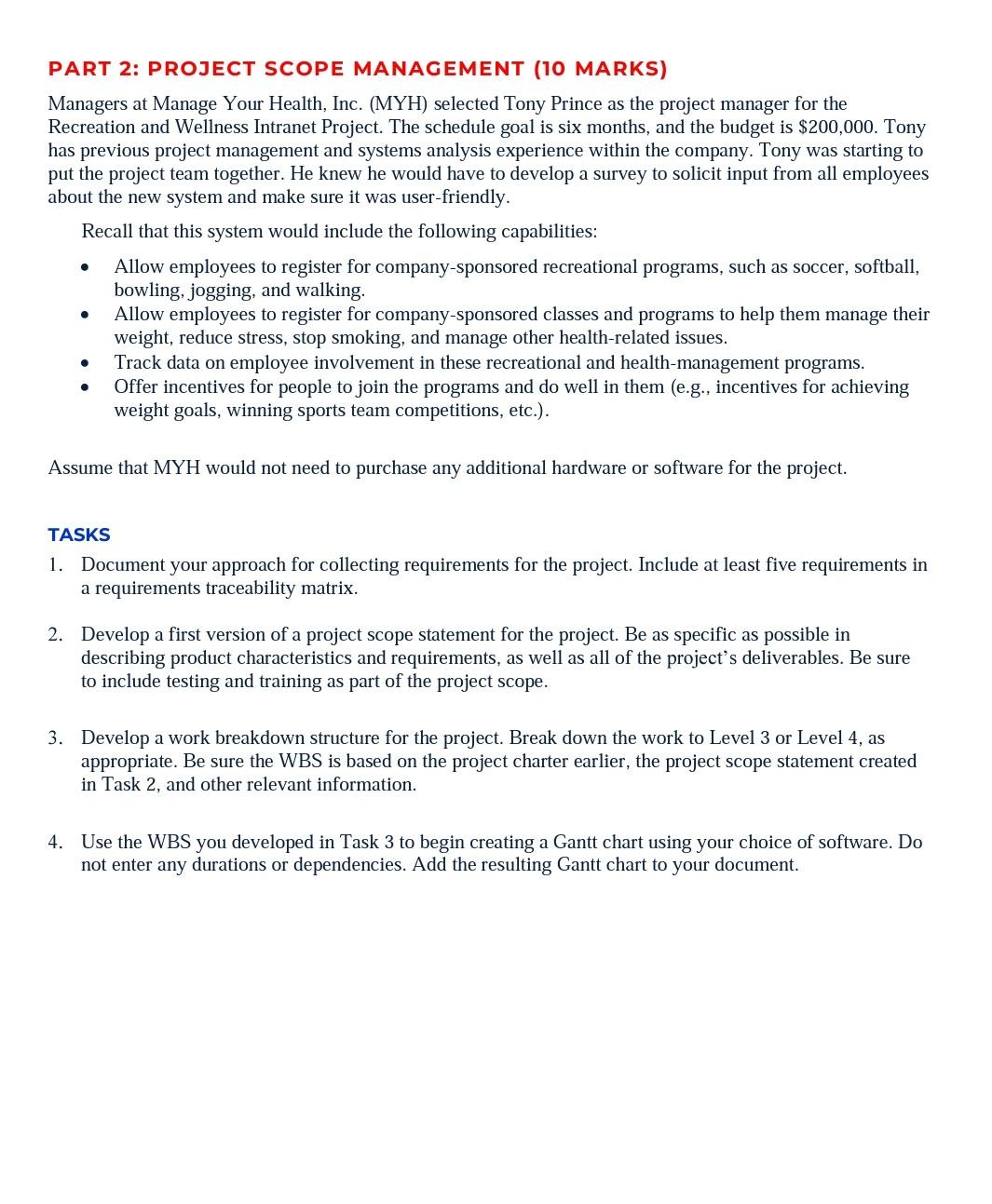 Solved PART 2: PROJECT SCOPE MANAGEMENT (10 MARKS) Managers | Chegg.com