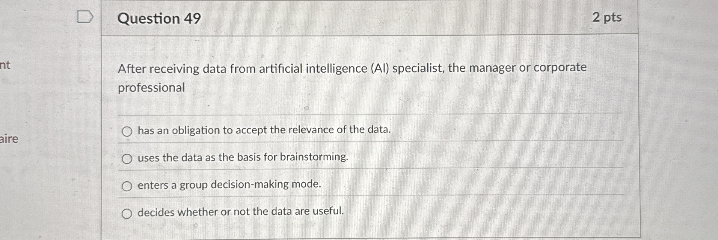 Solved Question 49After receiving data from artificial | Chegg.com