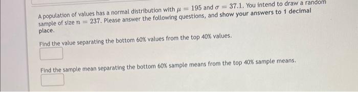 Solved Find the value separating the bottom 60% values from | Chegg.com