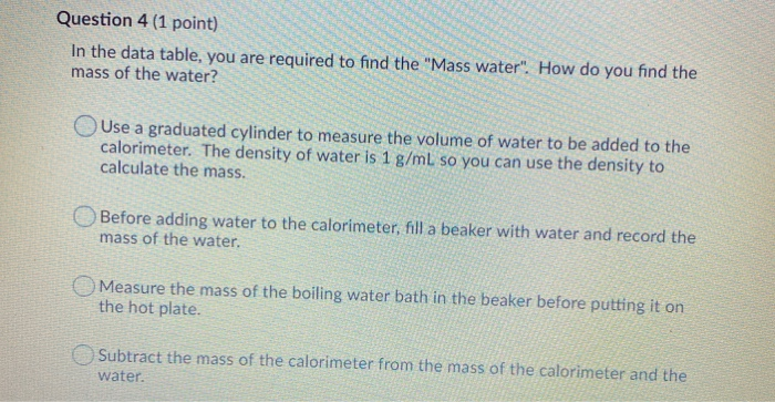 Solved in the data table, you are required to find the "mass | Chegg.com