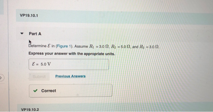Solved Figure 1 of 2 > 1.00 A RS VP19.10.1 Part A | Chegg.com