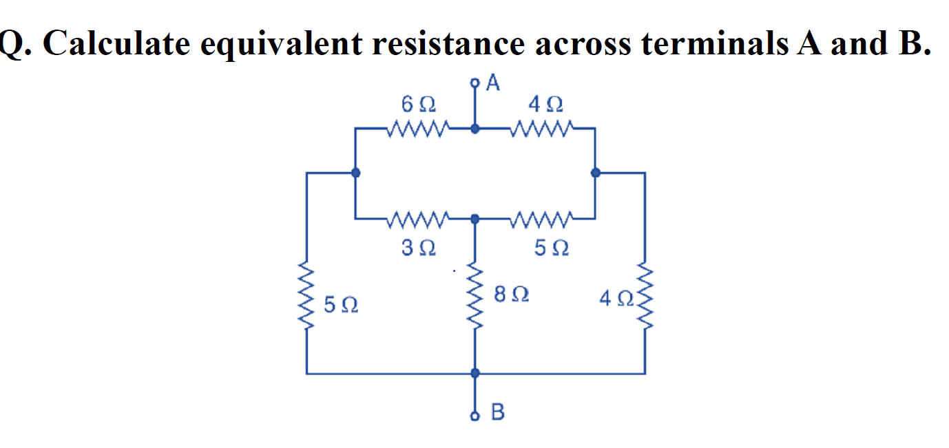 Solved Q. ﻿Calculate equivalent resistance across terminals | Chegg.com