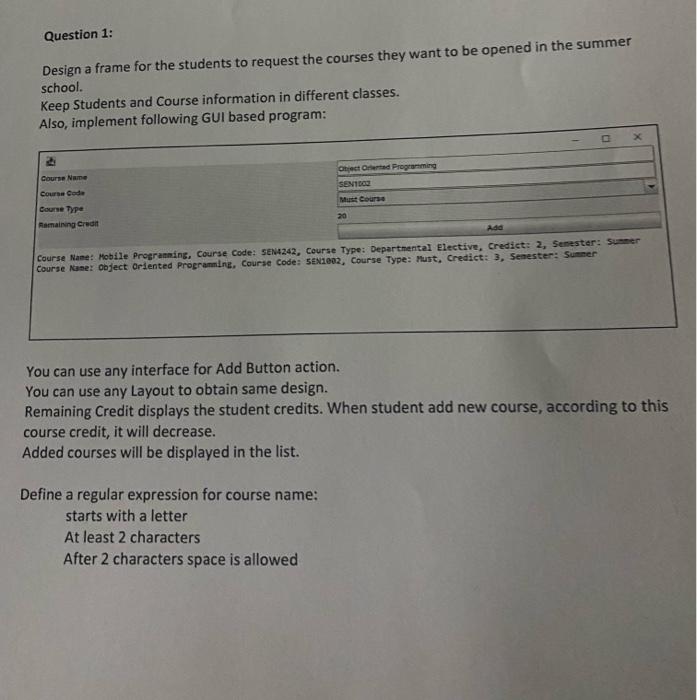 Solved Question 1: Design a frame for the students to | Chegg.com